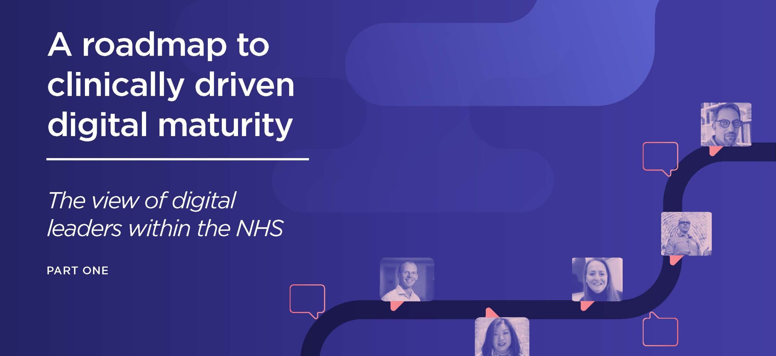 A roadmap to clinically driven digital maturity: The view of digital ...